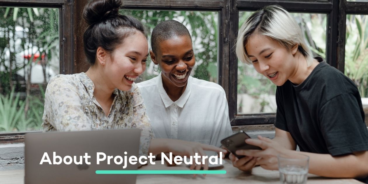 About Us - Project Neutral